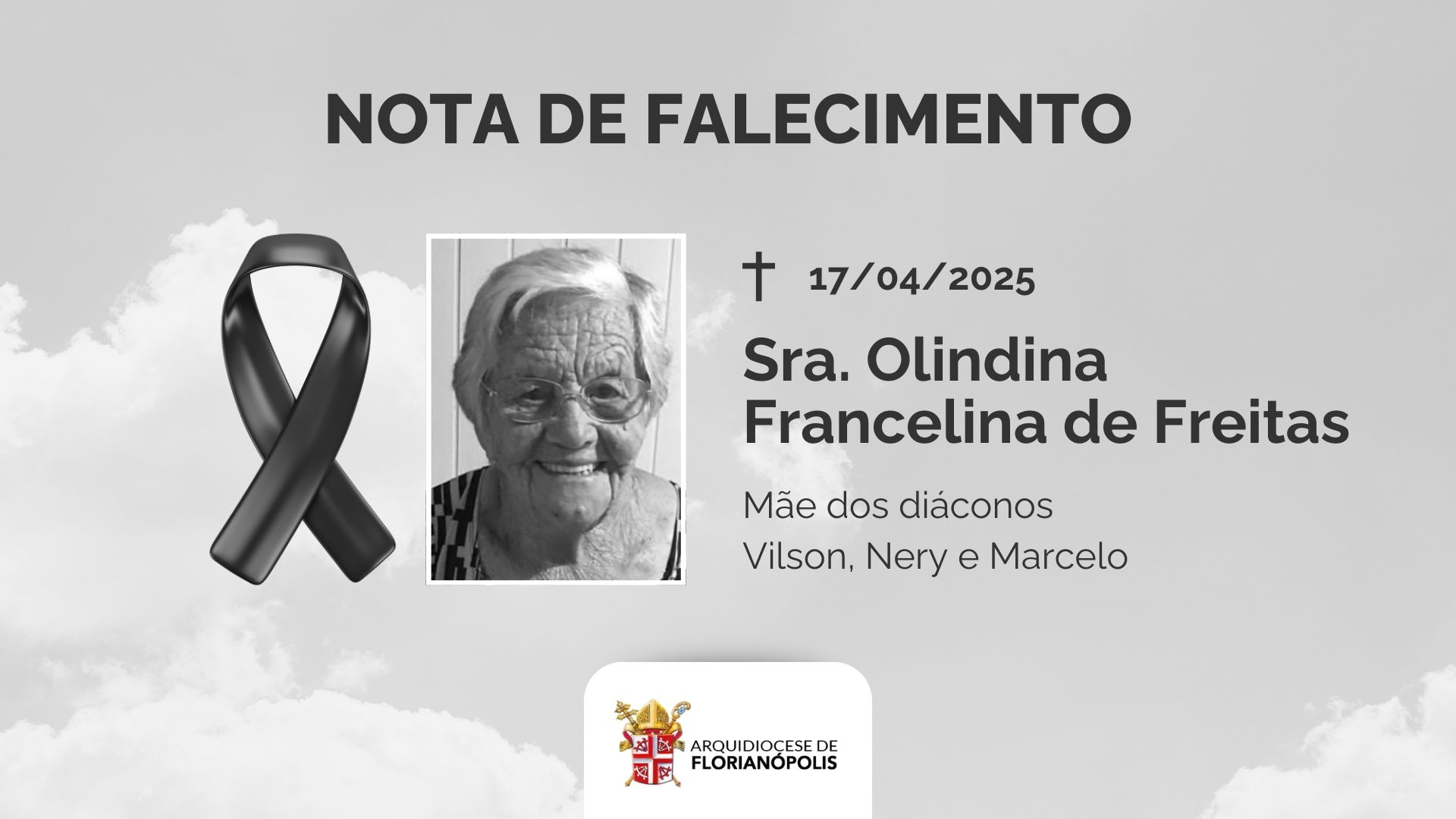 Nota de Falecimento: Sra. Olindina Francelina de Freitas, Mãe dos ...